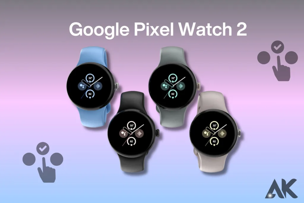 Google Pixel Watch 2 Colors: Valitse täydellinen tyyli sinulle ...